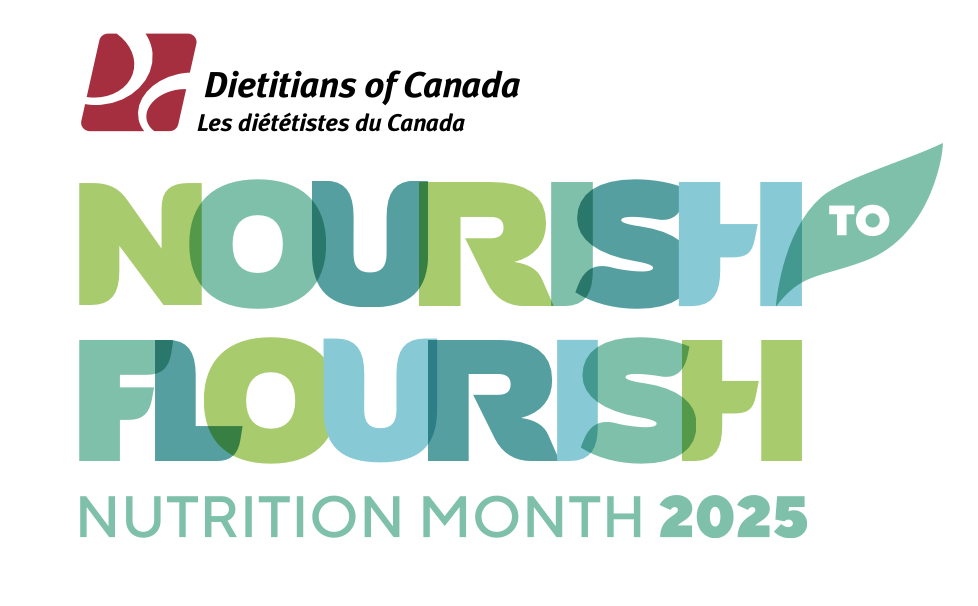 Nourish 🥕to Flourish : Nutrition Month 2025 - Johanne Vézina, dtP.
